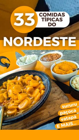 Comidas Típicas do Nordeste: 33 Pratos Gostosos de Verdade